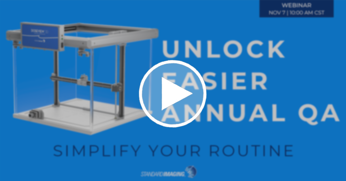 Unlock Easier Annual QA: Simplify Your Routine | Standard Imaging